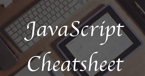 the ultimate javascript cheat sheet codementor hashnode