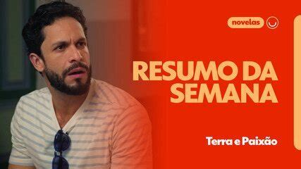 Resumo de Terra e Paixão veja os capítulos de 23 a 28 de outubro