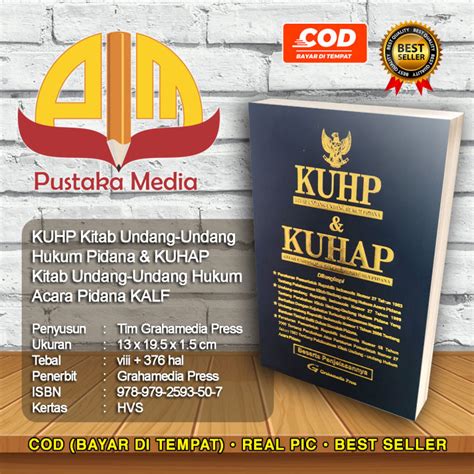 KUHP Kitab Undang Undang Hukum Pidana KUHAP Kitab Undang Undang Hukum