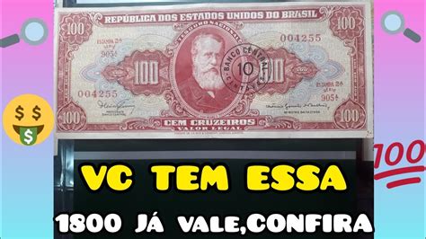 CÉDULA de cem cruzeiros VALOR LEGAL QUANTO VALE VEJA YouTube