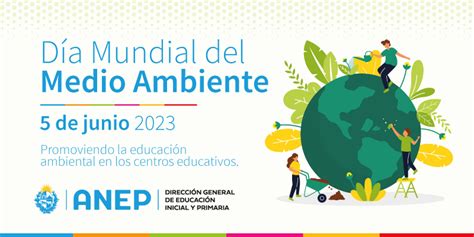 5 de junio Día Mundial del Medio Ambiente