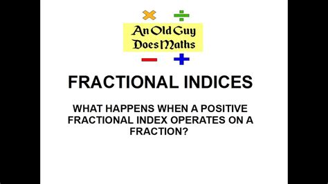 Fractional Indices Solving A Positive Fractional Power Problem YouTube