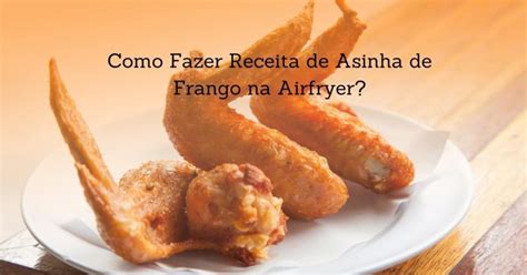 Asinha De Frango Na Airfryer Chef Naoca