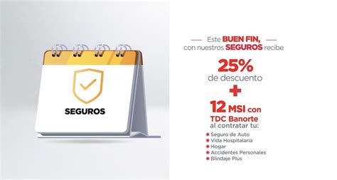 Banorte On Twitter En Este Buen Fin Aprovecha Y Contrata Un Seguro