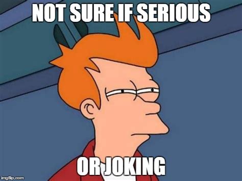 Futurama Fry Meme Imgflip