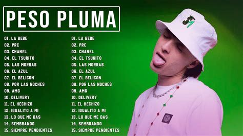 Peso Pluma Mix 2023 LAS MEJORES CANCIONES DE Peso Pluma Peso Pluma