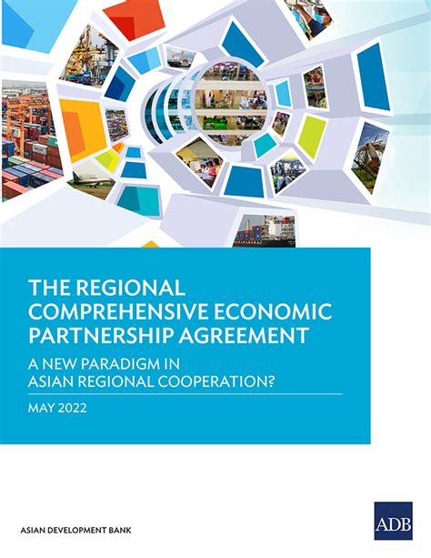 The Regional Comprehensive Economic Partnership Agreement A New
