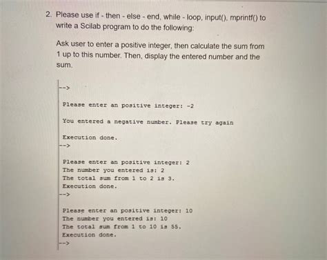 solved 2 please use if then else end while loop