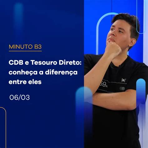 Listen to CDB e Tesouro Direto conheça a diferenças entre eles
