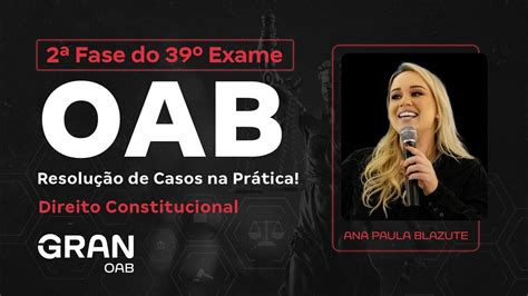 2ª Fase do 39º Exame da OAB Resolução de Casos de Direito