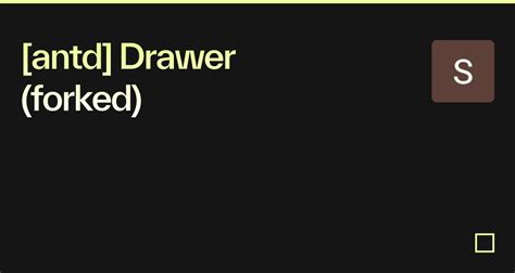 Antd Drawer Forked Codesandbox