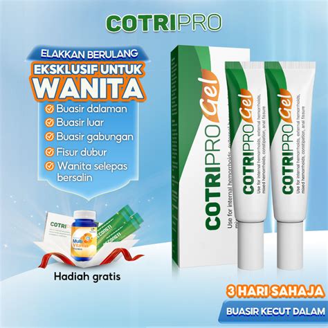 Combo Ubat Buasir Hemorrhoid Treatment Untuk Para Wanita CotriPro Gel