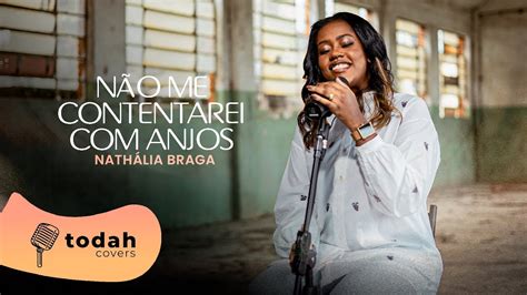 Nathália Braga Não Me Contentarei Anjos Cover Paulo Sérgio