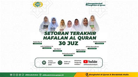 SETORAN TERAKHIR ZIYADAH HAFALAN AL QURAN 30 JUZ KAMIS 9 FEBRUARI