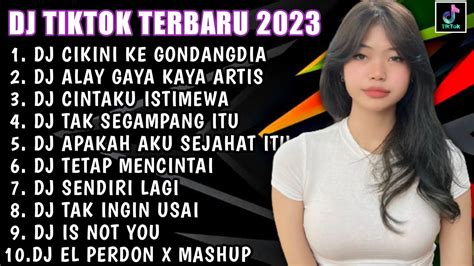Dj Tiktok Terbaru Dj Cikini Ke Gondangdia Dj Alay Gaya Kaya
