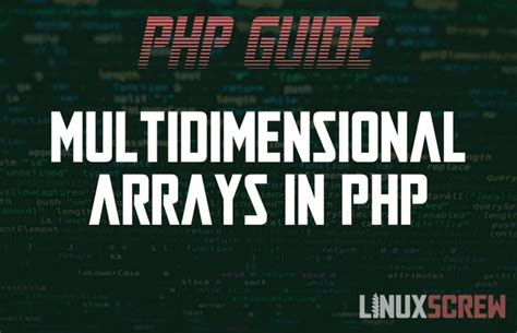 multidimensional arrays in php how to use with examples