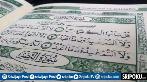 Bacaan Alquran Surat Al Kafirun 6 Ayat Lengkap Terjemahan Keutamaan