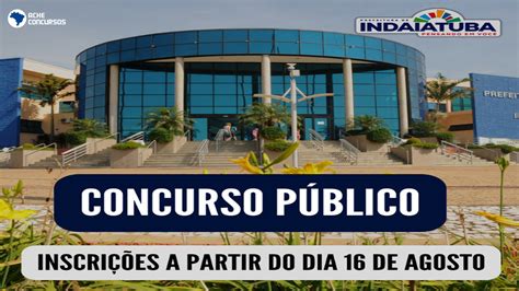 Concurso Prefeitura de Indaiatuba SP 2022 Inscrição aberta para 253 vagas