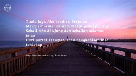 Puisi Chairil Anwar Senja Di Pelabuhan Kecil