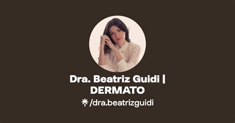 Dra Beatriz Guidi Dermato Linktree