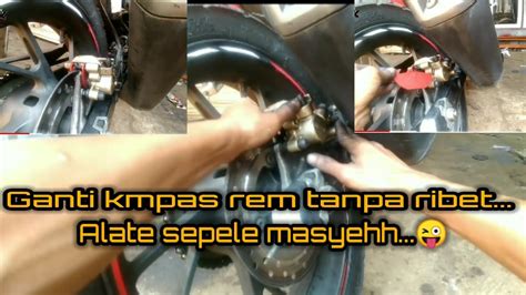 Ganti Kampas Belakang Cakram Disc Brake Motor YouTube