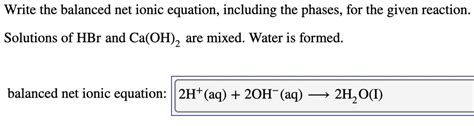 Solved Write The Balanced Net Ionic Equation Including The Phases