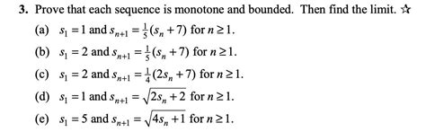 solved n 3 prove that each sequence is monotone and