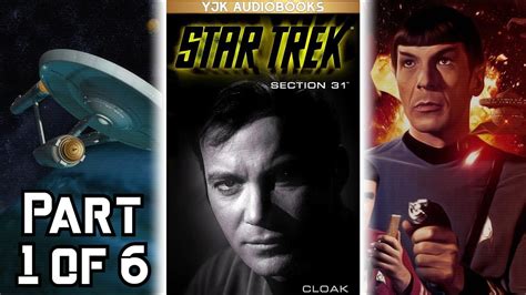 Star Trek Section 31 Cloak Part 1 Of 6 Full Unabridged Audiobook
