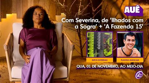 ILHADOS A SOGRA ENTREVISTA SEVERINA DA FAMÍLIA TENÓRIO E