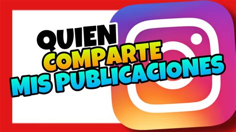 Como Saber QUIEN COMPARTE Mis PUBLICACIONES En INSTAGRAM 2022