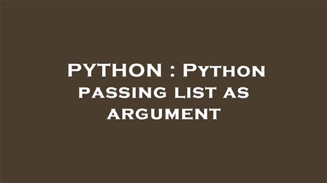 python python passing list as argument youtube