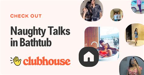 Naughty Talks In Bathtub