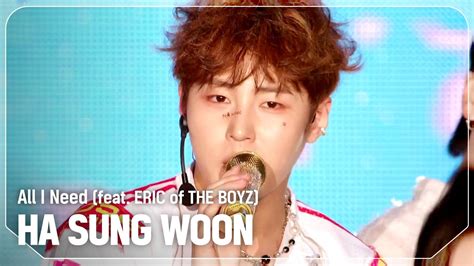 하성운 HA SUNG WOON All I Need feat ERIC of THE BOYZ l Show Champion