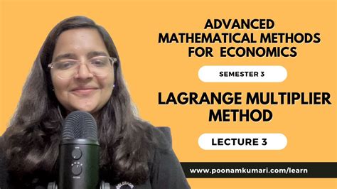 lecture 3 advanced mme constrained optimisation lagrange multiplier method baeconomics