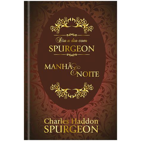 Devocional Dia a Dia Spurgeon Manhã e Noite Capa Dura Charles