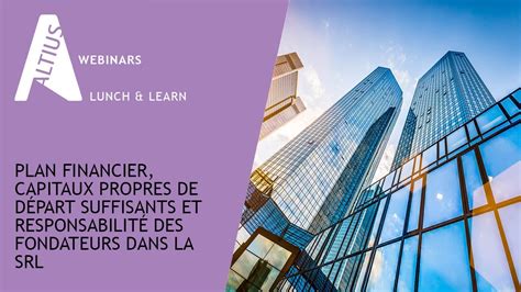 Plan financier capitaux propres de départ suffisants et responsabilité