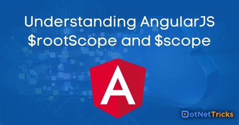 understanding angularjs rootscope and scope