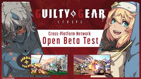 Arc System Works Lanzar Una Beta Free To Play De Guilty Gear Strive