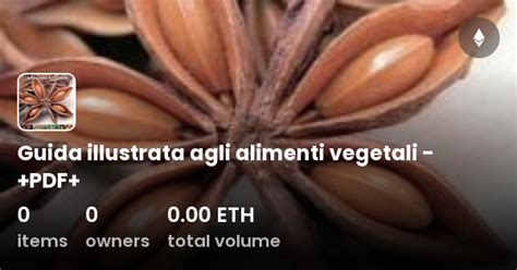 Guida Illustrata Agli Alimenti Vegetali PDF Collection OpenSea