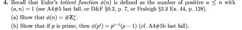 solved recall that euler s totient function phi n is