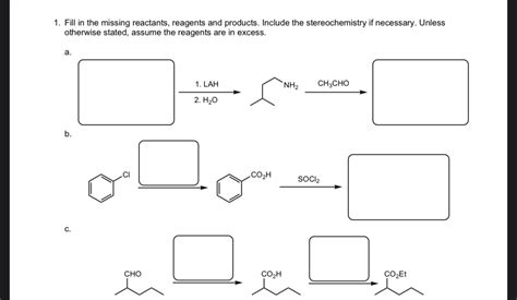 Fill In The Missing Reactants Reagents And Products Chegg