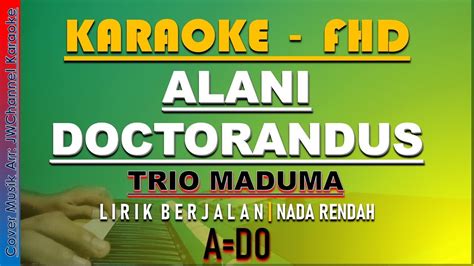 Alani Doctorandus Karaoke Lagu Batak Trio Maduma Youtube