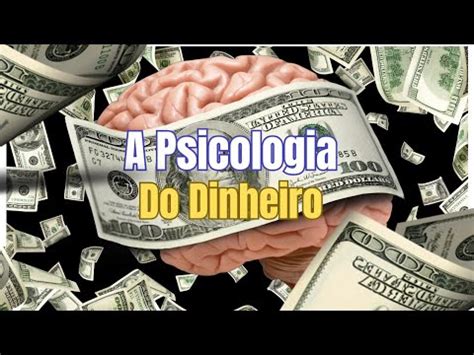 18 lições sobre dinheiro inspiradas no Livro A PSICOLOGIA FINANCEIRA