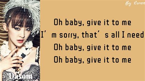 SISTAR 씨스타 Give It To Me Lyrics Rom Eng YouTube