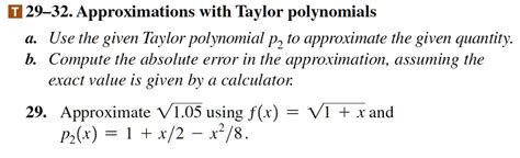 solved 29 32 approximations with taylor polynomials use the given taylor polynomial pz to