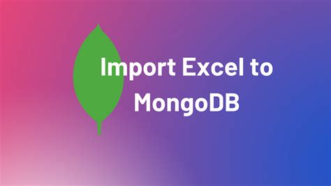 Import Excel File To Mongodb Database Showwcase