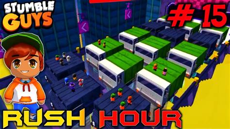 Stumble Guys Rush Hour Map Gameplay Youtube