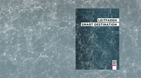 AUF DEM WEG ZUR SMARTEN DESTINATION TOURISMUS NRW BIETET LEITFADEN UND