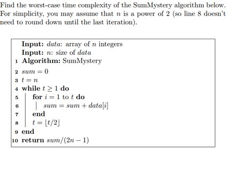 solved find the worst case time complexity of the summystery