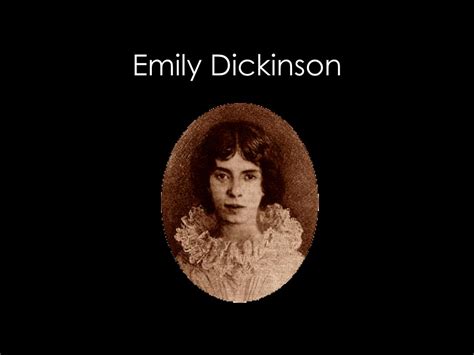 Ppt Emily Dickinson Powerpoint Presentation Free Download Id2563744